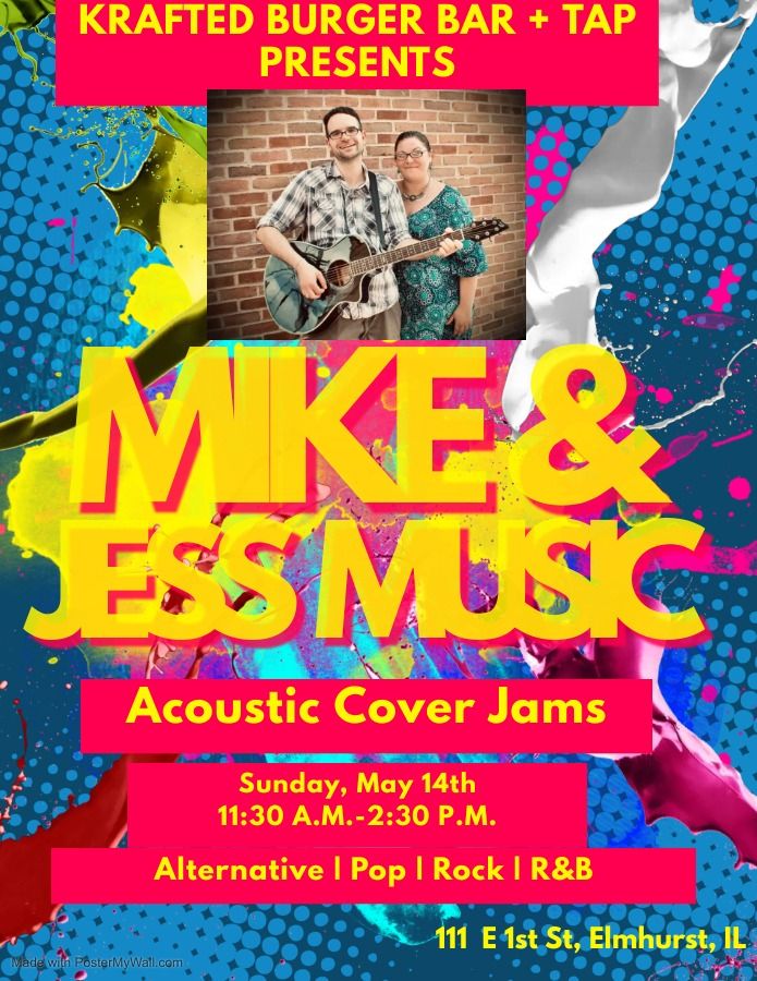 Mike and Jess Music live at Krafted Burger Bar + Tap!!! (Elmhurst) at ...