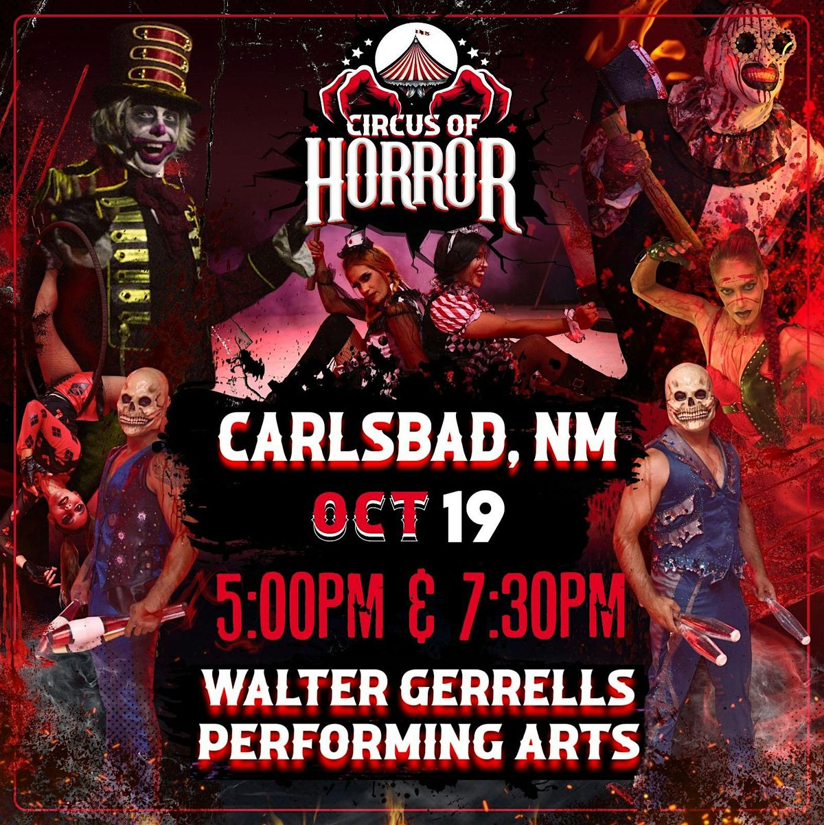 CARLSBAD, NM - CIRCUS OF HORROR at Walter Gerrells Performing Arts And ...