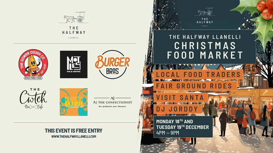 Christmas Food Market: The Halfway Llanelli | The Halfway Llanelli ...