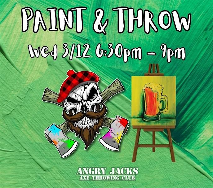 Paint and Throw | Angry Jacks Axe Throwing Club, Phoenixville, PA ...