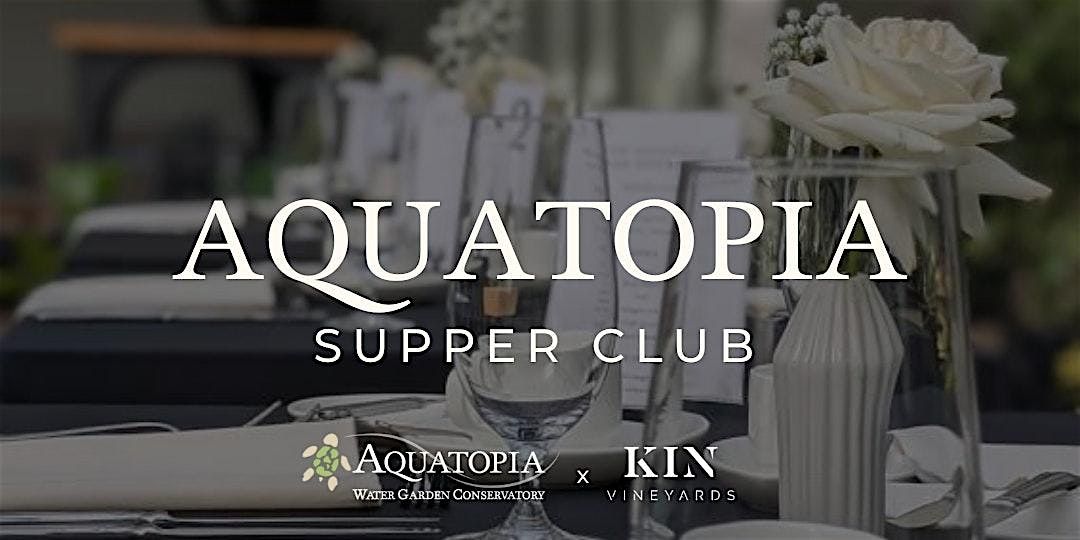 Aquatopia Supper Club at Aquatopia Water Garden Conservatory, Ottawa on ...