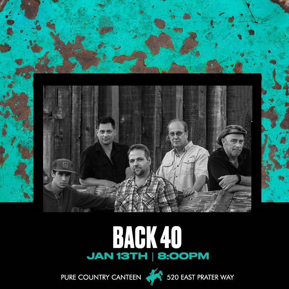 Back 40 Debuts at Pure Country Canteen! | Pure Country Canteen, Sparks ...