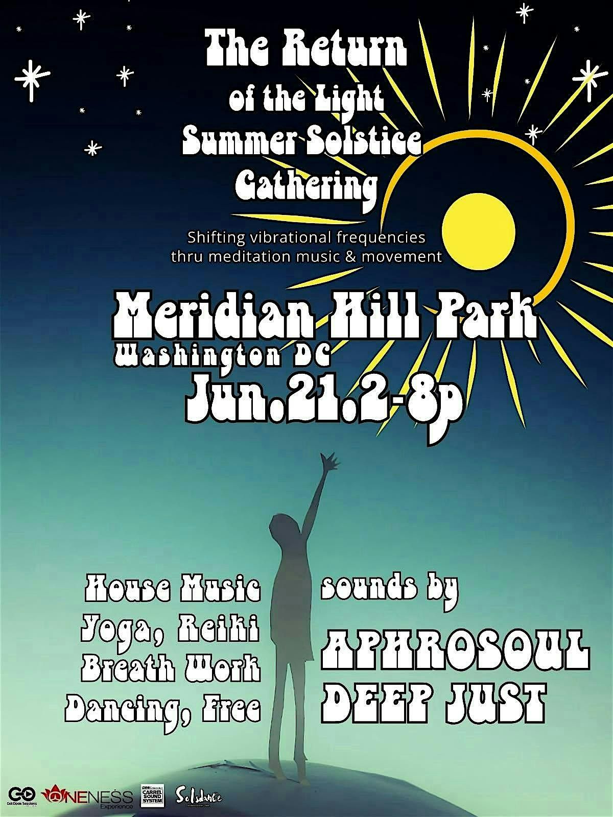The Return of the Light: Summer Solstice Gathering | Meridian Hill Park ...