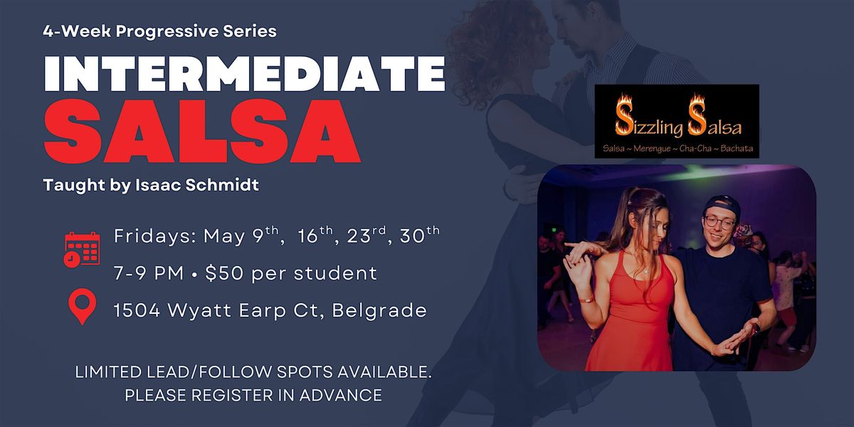 Intermediate Salsa Lesson Series at 1504 Wyatt Earp Ct, Belgrade on 9th May, 2025