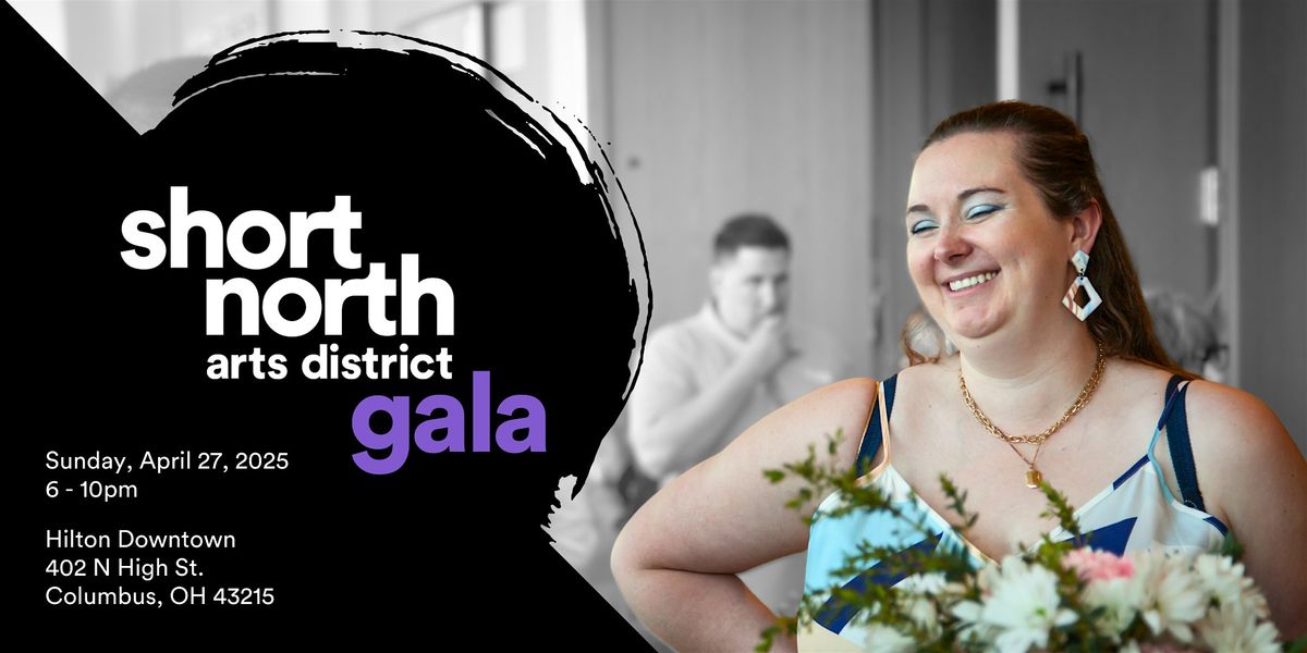 2025 Short North Arts District Gala at Hilton Columbus Downtown on 27th ...