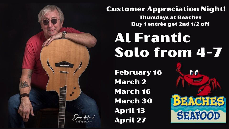 Al Frantic Solo at Beaches Customer Appreciation Thursday | Beaches ...