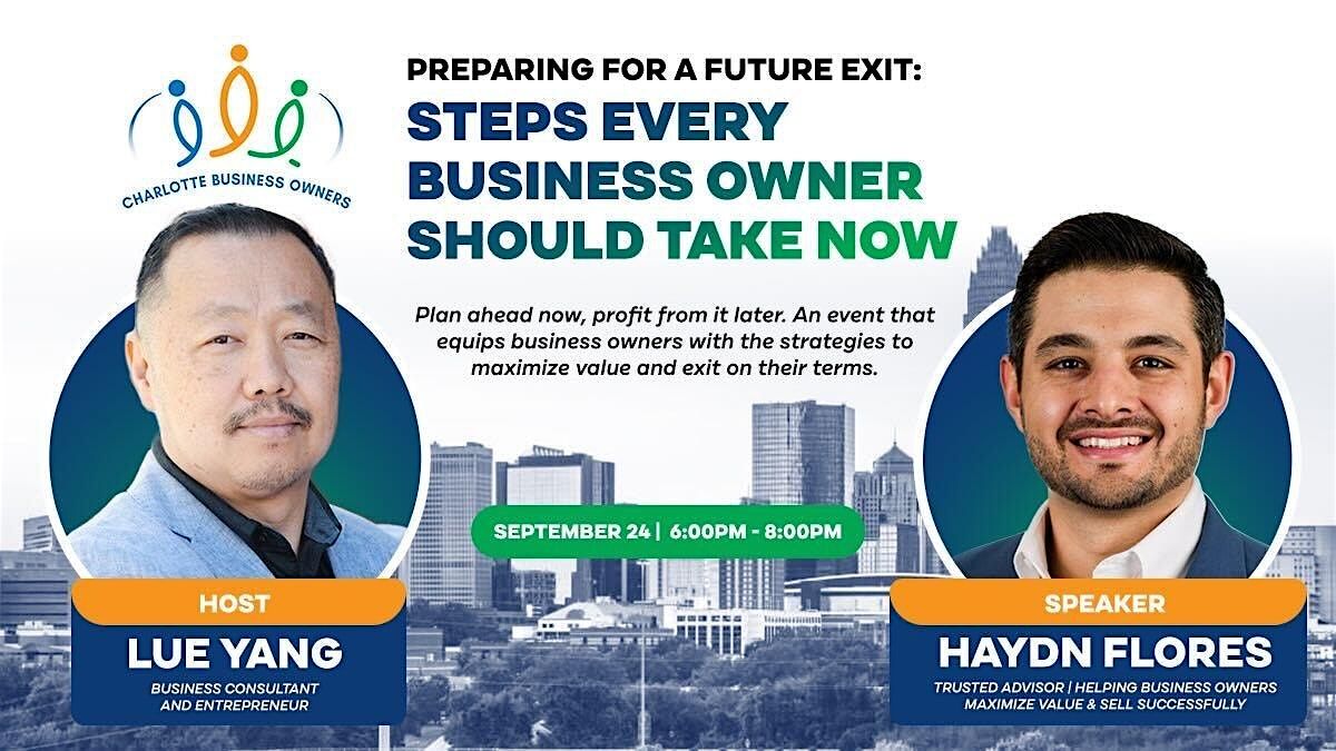 Preparing for a Future Exit: Steps Every Business Owner Should Take Now ...