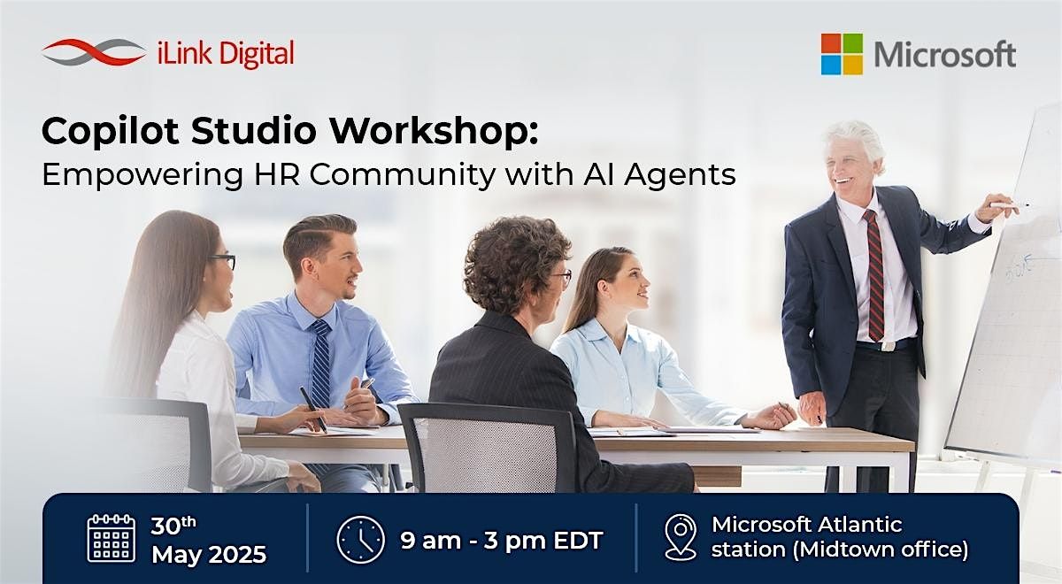 Copilot Studio Workshop: Empowering HR Community with AI Agents | Microsoft's Atlantic Station ...