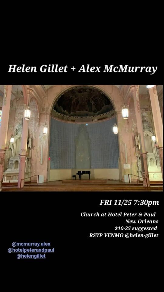 Helen Gillet + Alex McMurray | Hotel Peter & Paul, New Orleans, LA ...