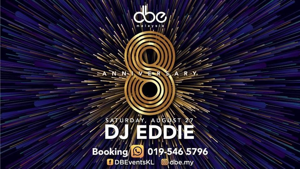 DBE 8th Anniversary | DB Events Malaysia, Kuala Lumpur, KL | August 27 ...