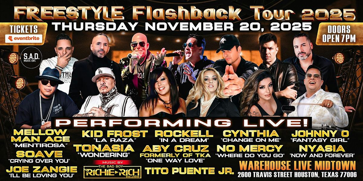 FREESTYLE FLASHBACK TOUR 2025 HOUSTON TEXAS! at Warehouse Live, Houston ...
