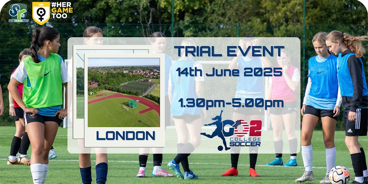 Go 2 College Soccer Trial Event and ID Camp - London, England. at ...