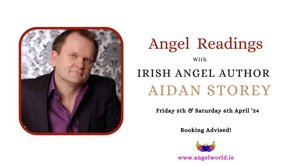 Angel Readings with Irish Angel Author Aidan Storey | Angel & Gift World, Sligo, SO | April 5, 2024