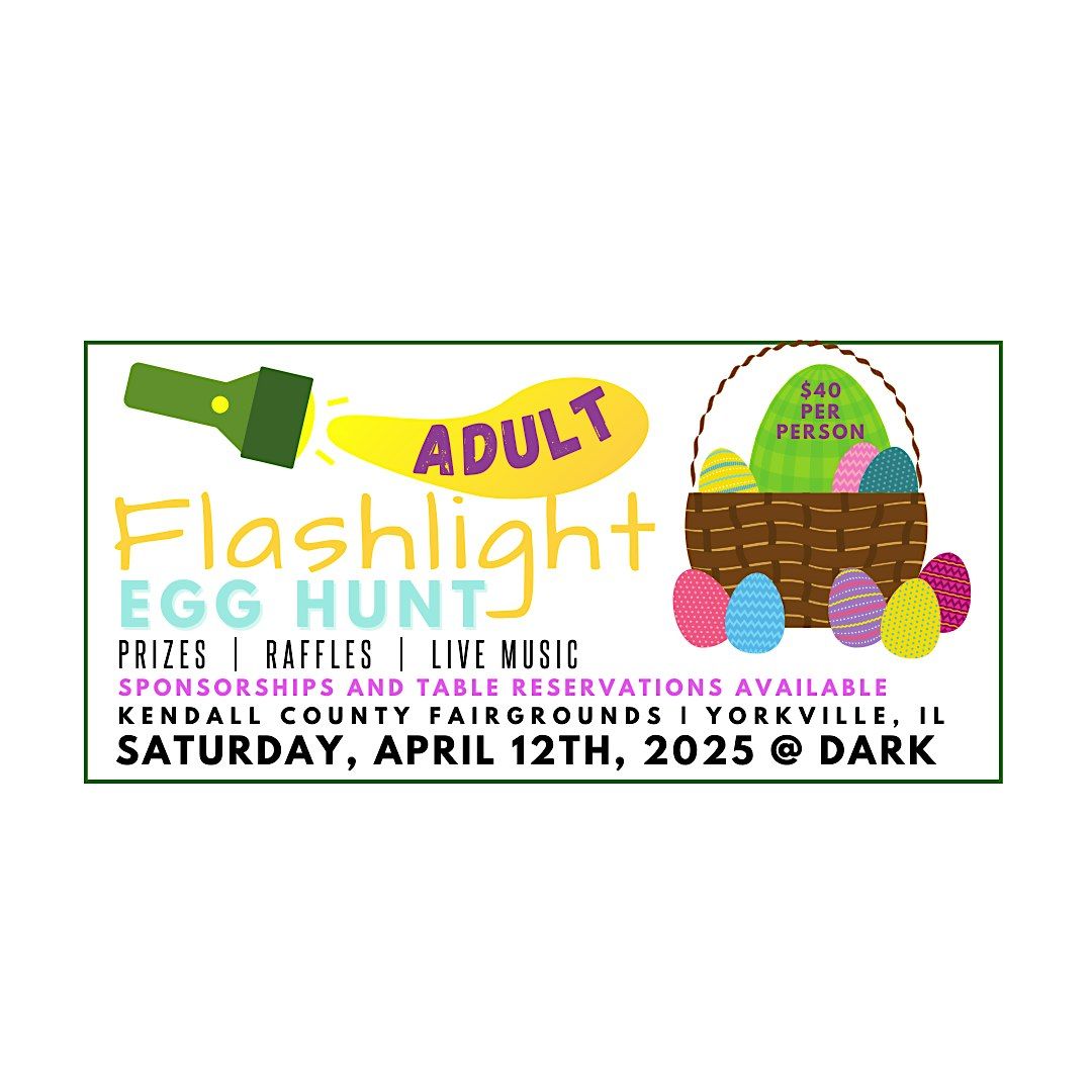 2025 Adult Flashlight Egg Hunt at 10826 IL-71, Yorkville on 12th April ...