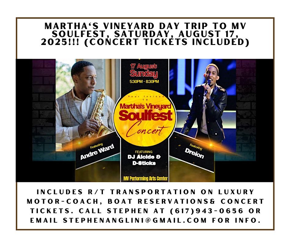 Marthas Vineyard Soulfest Super Day Trip, Sunday August 17th, 2025 ...
