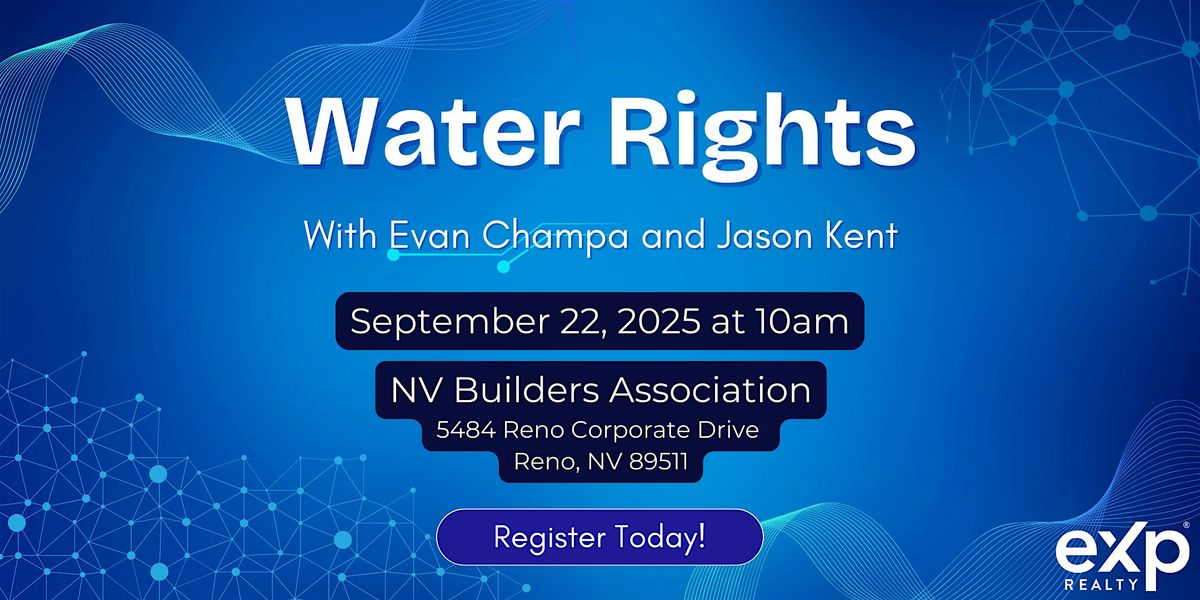 Water Rights with Attorney Evan Champa and Broker Jason Kent | Builders ...
