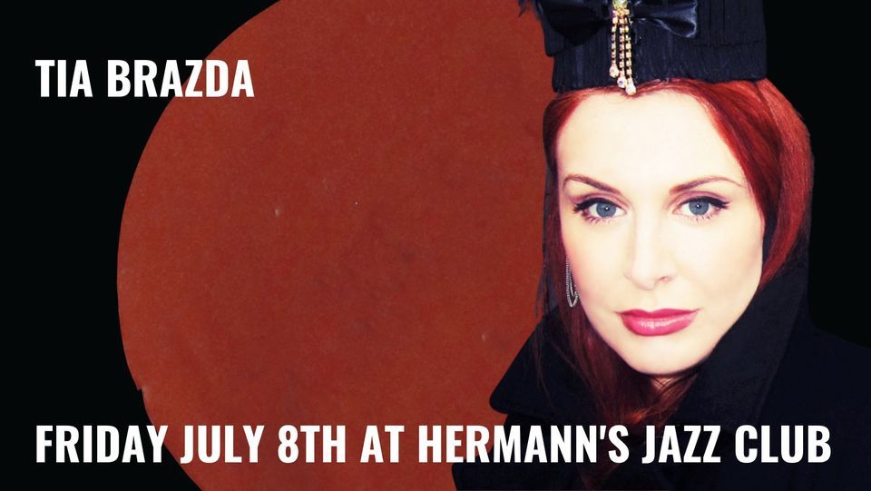 Tia Brazda | Hermann's Jazz Club, Victoria, BC | July 8, 2022
