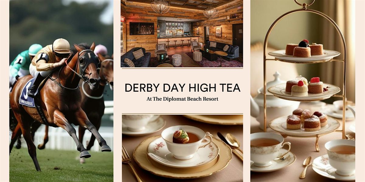 Derby Day High Tea at The Diplomat Beach Resort Hollywood, Curio ...