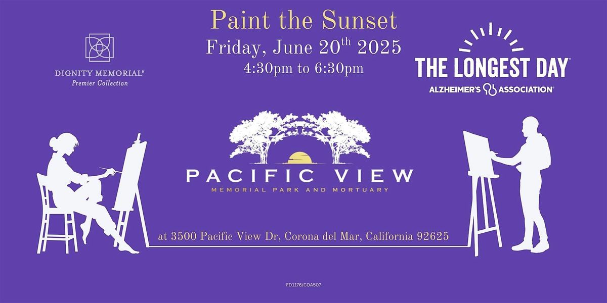 Paint the Sunset | Pacific View Mortuary & Memorial Park, Newport Beach ...