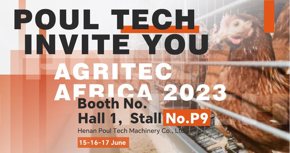 POUL TECH Will Participate AGRITEC AFRICA 2023 at Kenyatta ...