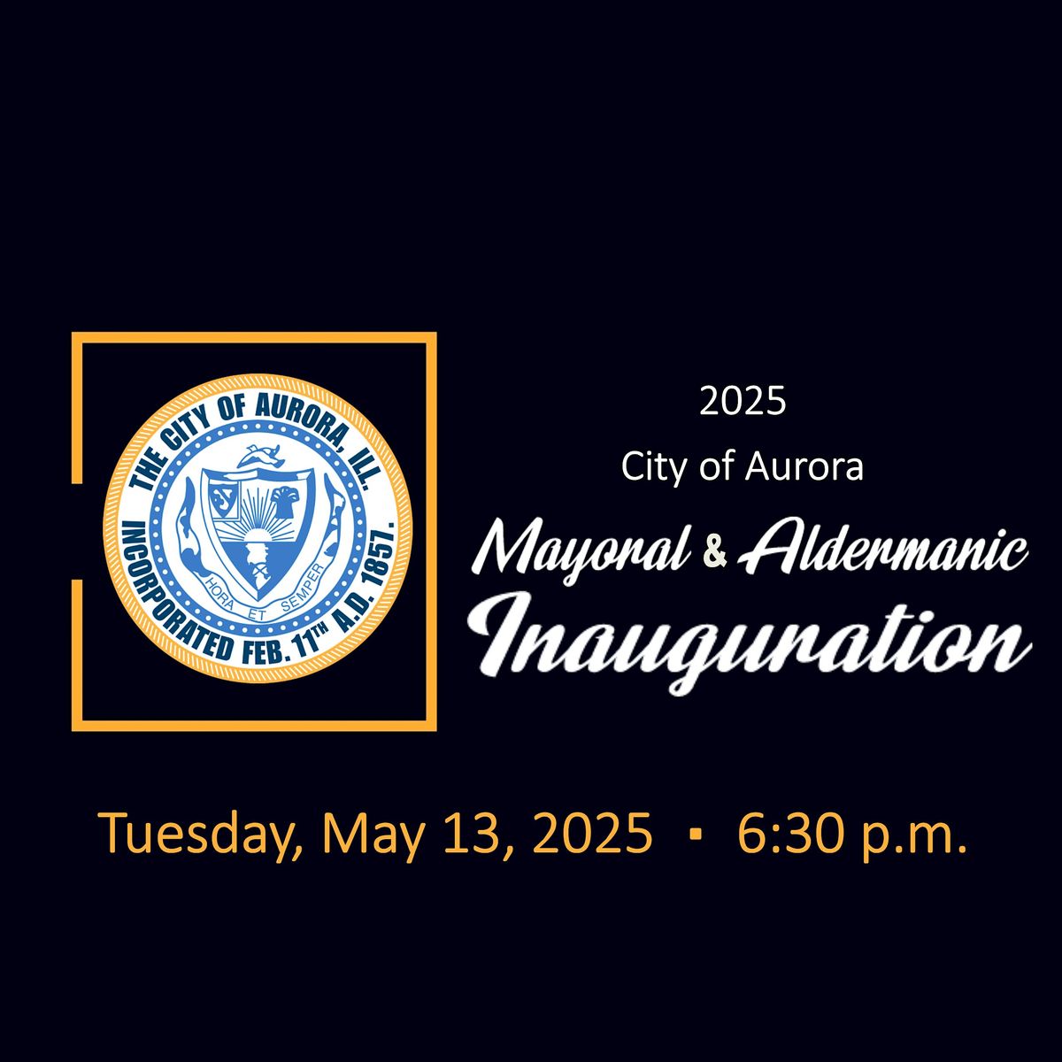 2025 Aurora Mayoral & Aldermanic Inauguration at Paramount Theatre ...