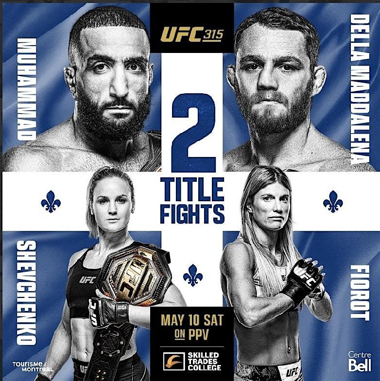 UFC PPV 315 | 6362 E Santa Ana Canyon Rd, Anaheim, CA | May 10, 2025