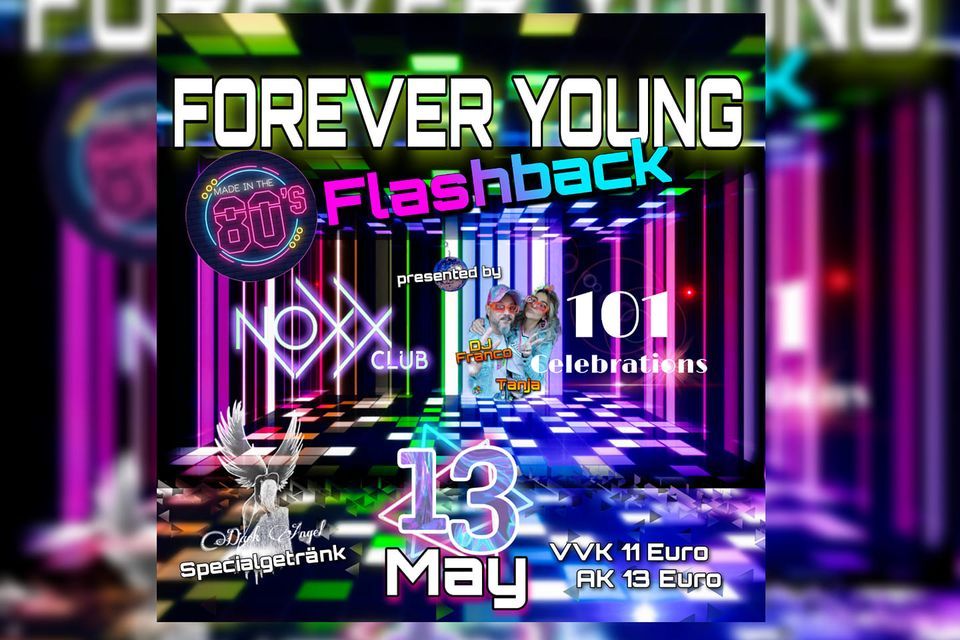 Forever Young - 80s Flashback - 80er Party im Noxx Club in Soest - presented by 101 Celebrations ...