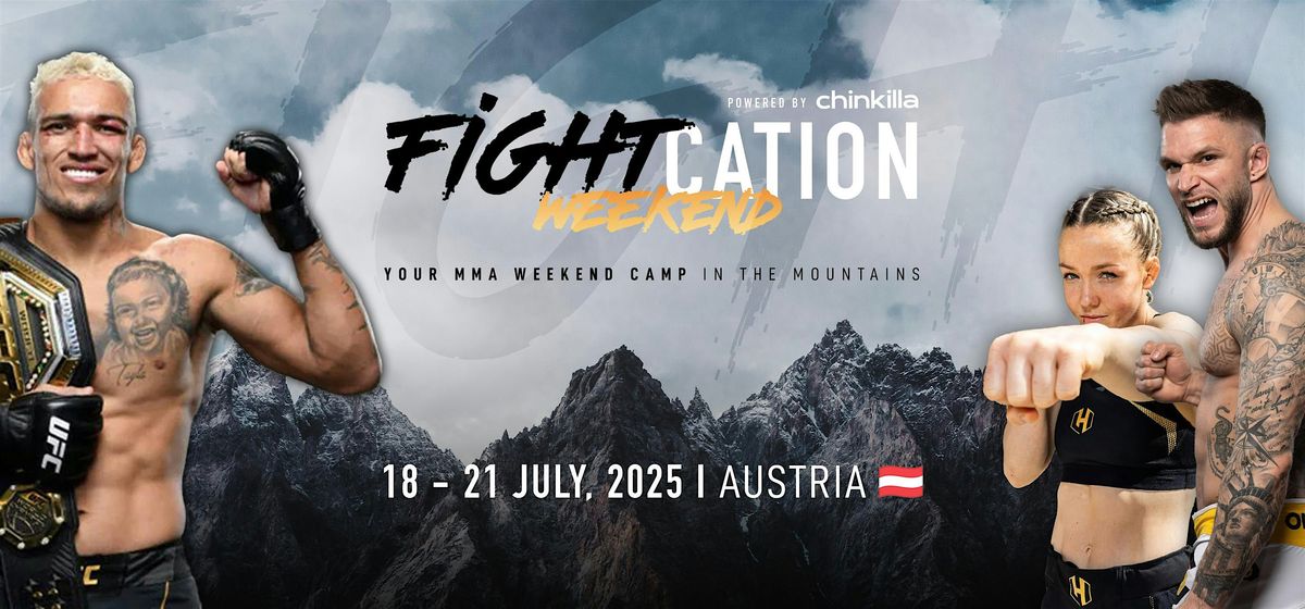 FightCation Weekend 2025 - MMA in the Mountains! | Schlosshof ...