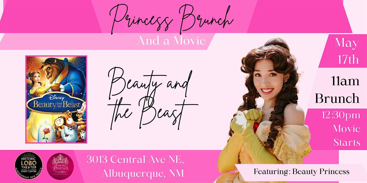 Princess Brunch and a Movie | The Historic Lobo Theater, Albuquerque ...