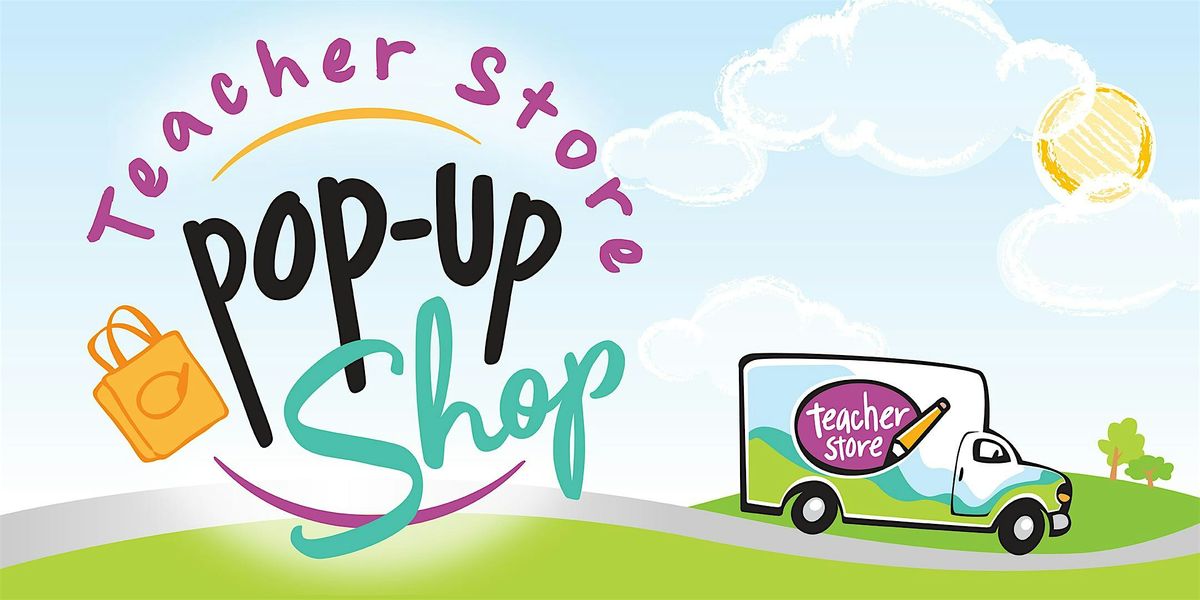 Teacher Store Pop-Up Shop: Marion at Corda Credit Union, Marion on 22nd ...