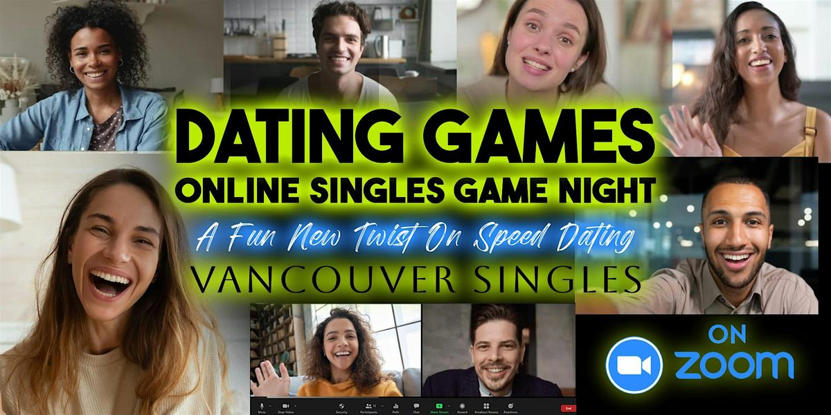 Vancouver Online Speed Dating Event With Fun Icebreaker Games (On Zoom ...