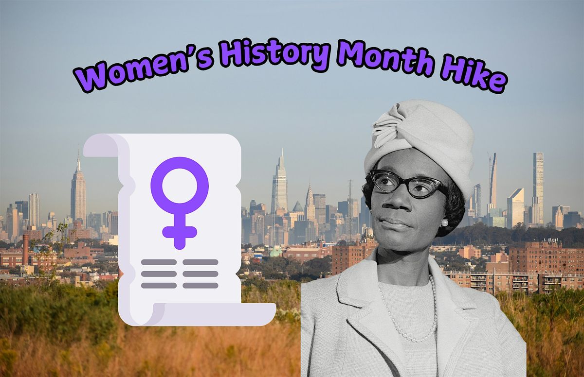 Womens History Month Hike | Shirley Chisholm State Park, Brooklyn, NY ...