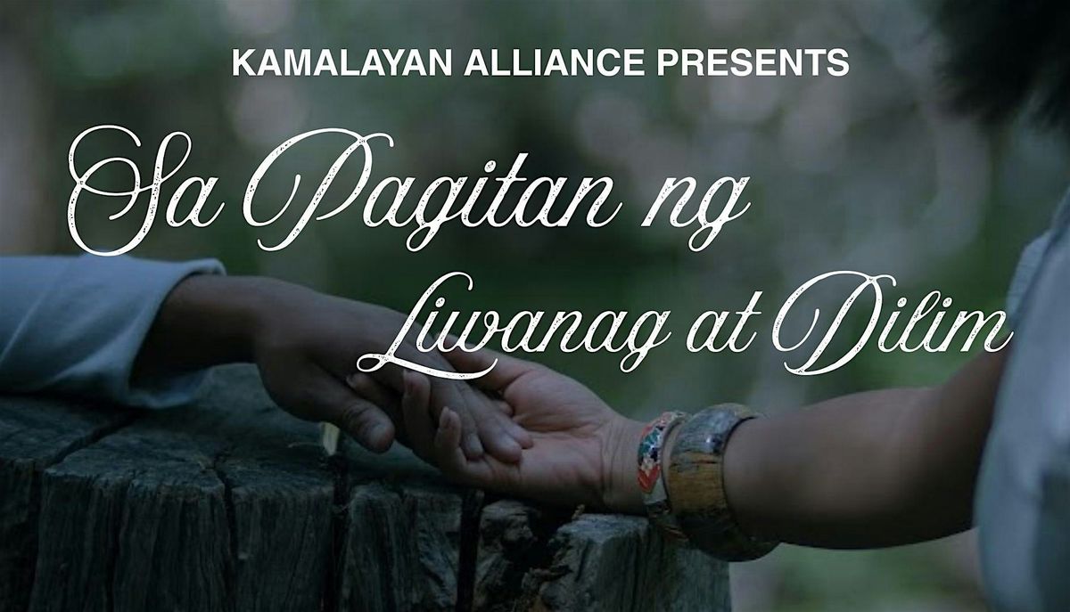 Sa Pagitan Ng Liwanag At Dilim: Filipino-American Cultural Showcase at ...