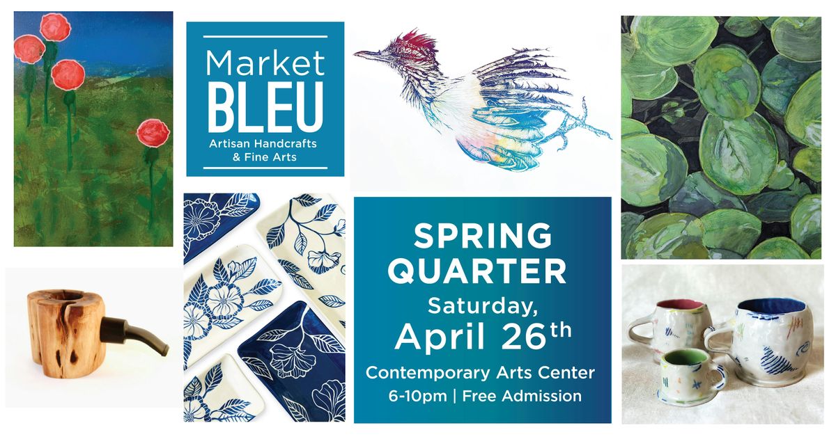 Market Bleu | 2025 Spring Quarter Event at Contemporary Arts Center, Cincinnati on 26th April, 2025