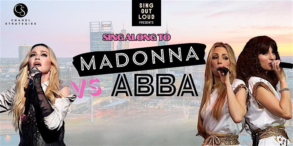 MADONNA Vs ABBA – The Sing-Along Showdown Youve been waiting for. at ...