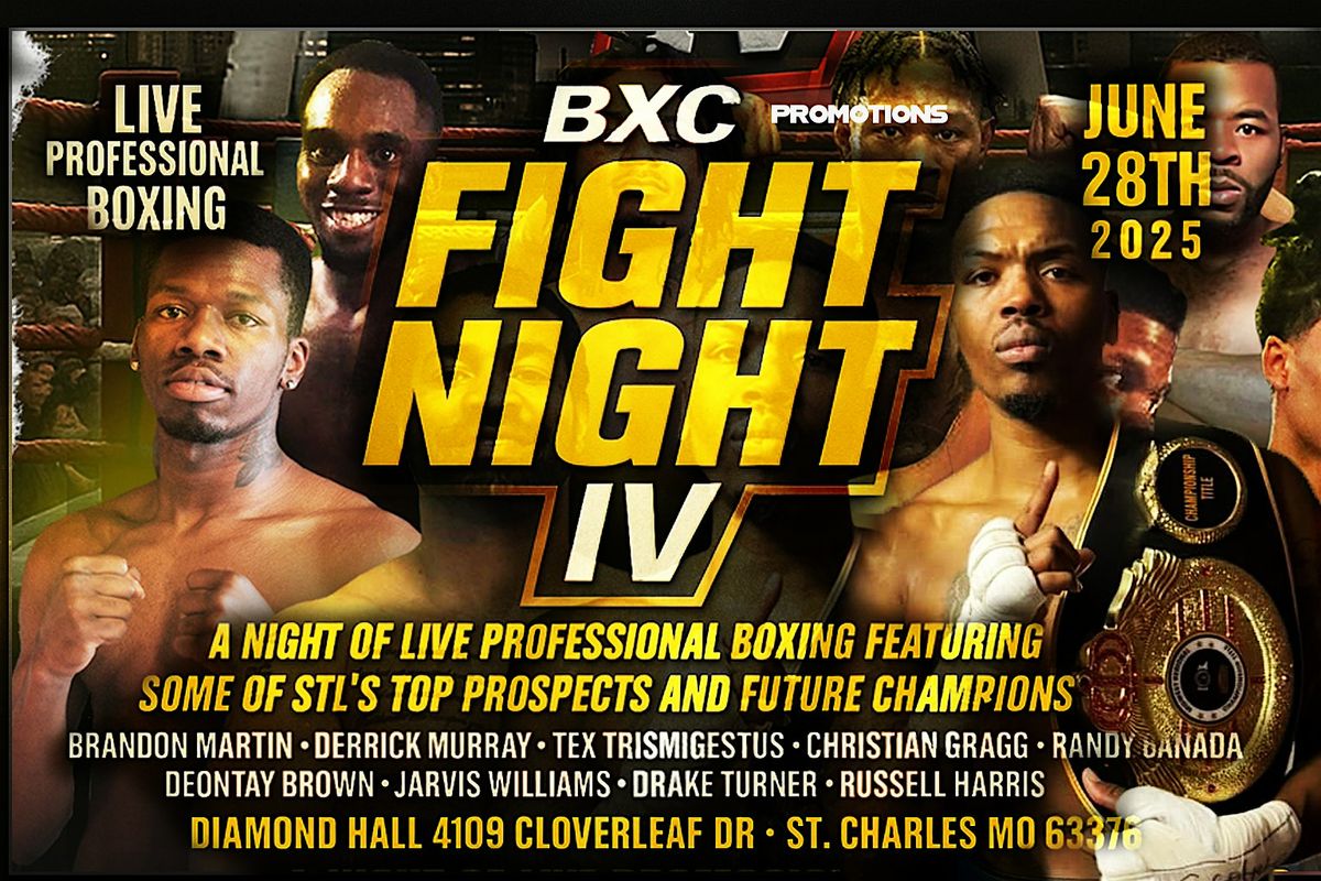 BXC FIGHT NIGHT IV | STL PROFESSIONAL BOXING at Diamond Music Hall, St ...
