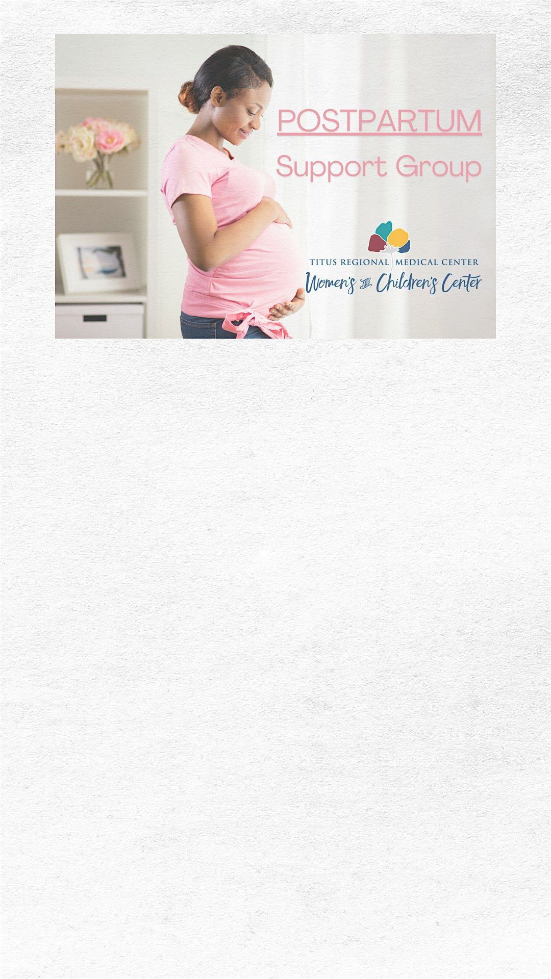 Copy of Postpartum Support Group | Titus Regional Medical Center, Mount ...
