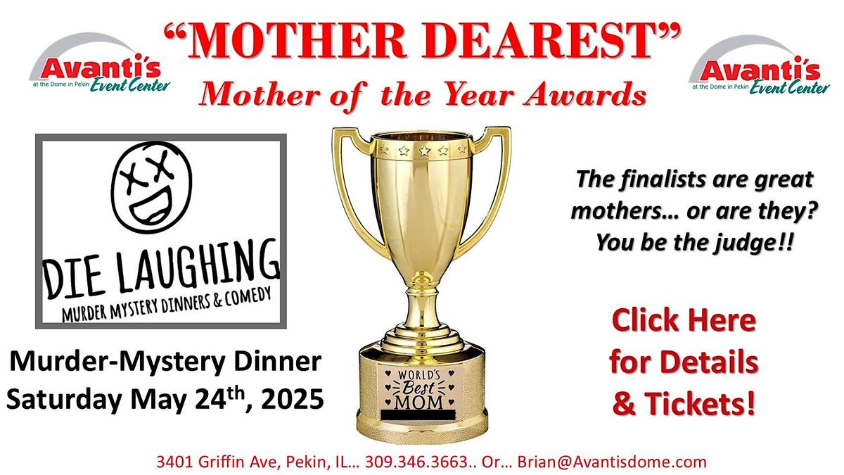 "Mother Dearest" the Mother of the Year Awards! A M**der-Mystery Dinner ...