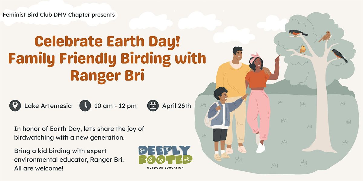 Celebrate Earth Day! Family Friendly Birding with Ranger Bri at Lake ...