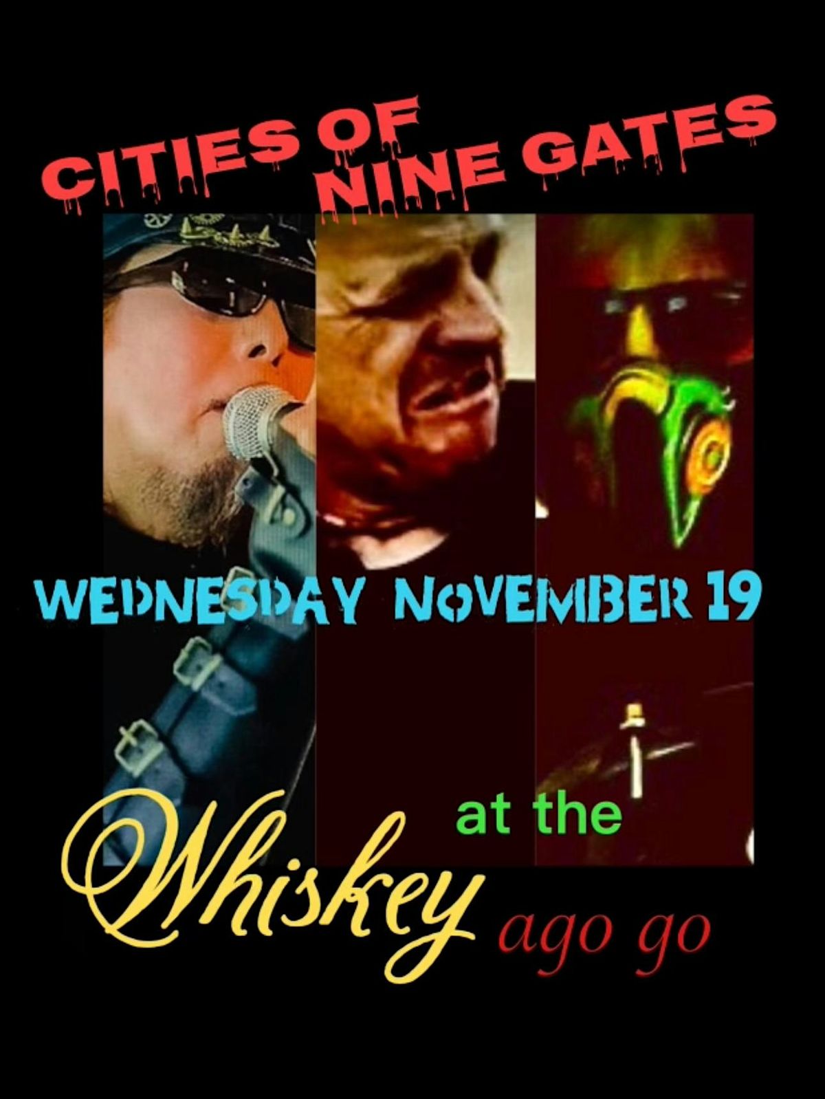 Cities of Nine Gates opens for George Lynch & Lynch Mob at Whisky A Go ...