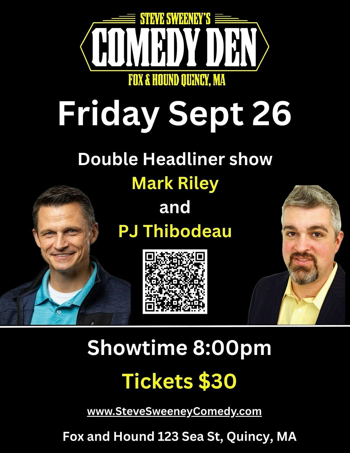 Mark Riley with PJ Thibodeau at The Comedy Den at Fox and Hound Wood ...