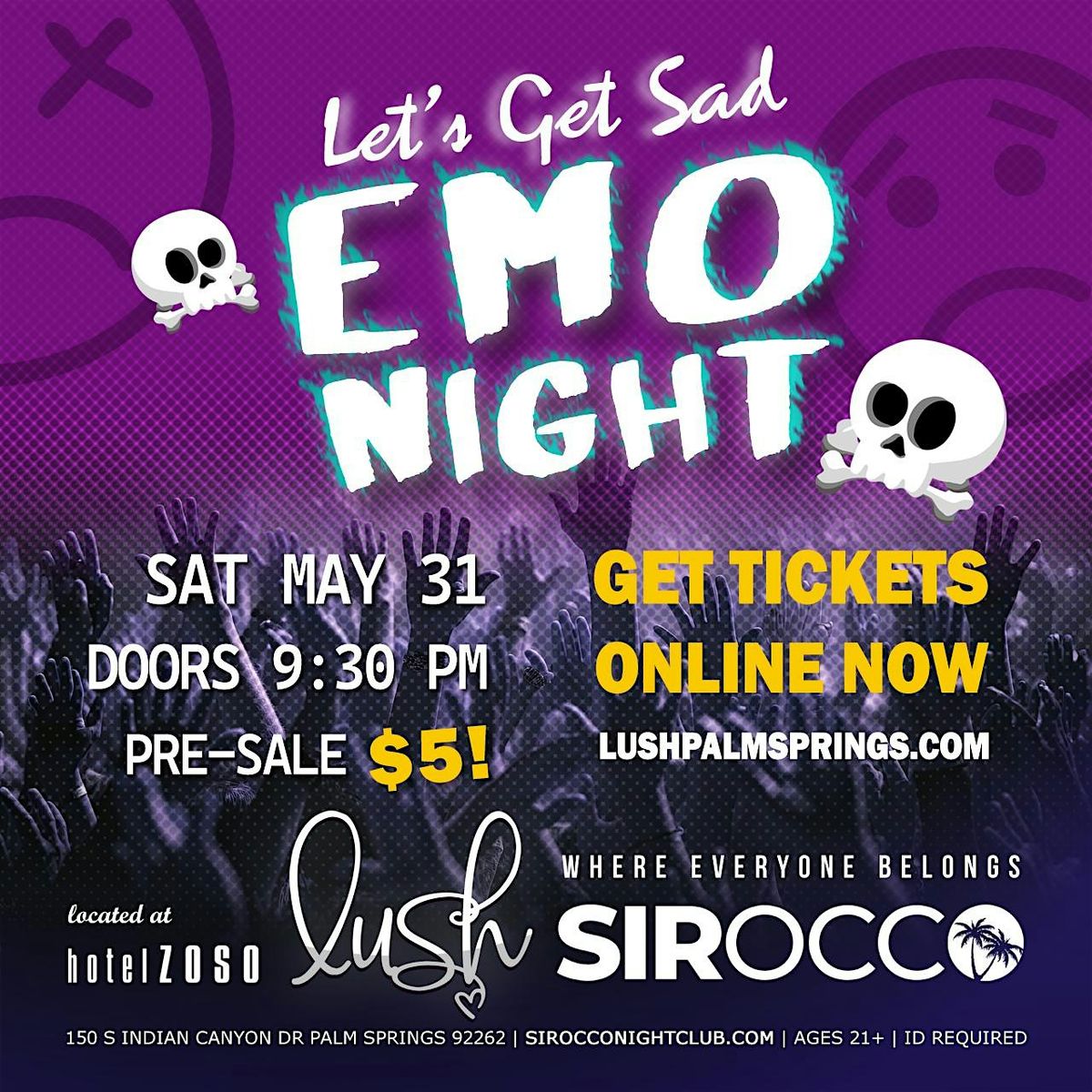 Emo Night | Lush Bar Lounge, Palm Springs, CA | May 31 to June 1