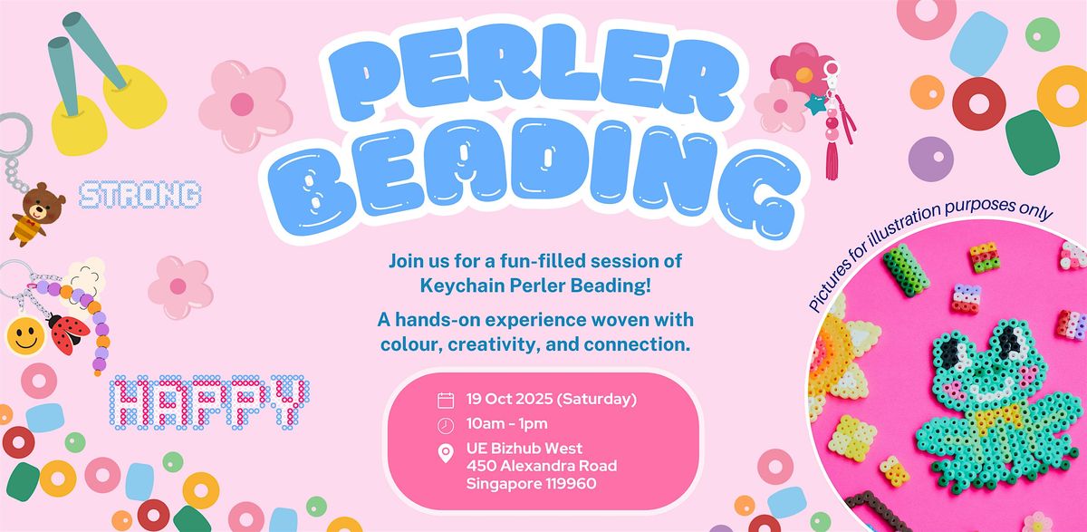 Perler Keychain Beading for Kids at UE Bizhub West, Queenstown on 19th ...