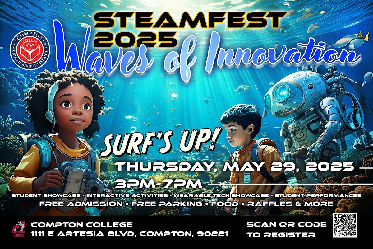 Compton Unified STEAMFEST 2025 at Compton College Main Quad on 29th May ...
