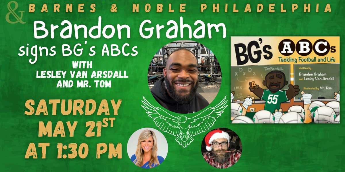 Brandon Graham signs BGs ABCs: Tackling Football and Life on May 31st ...