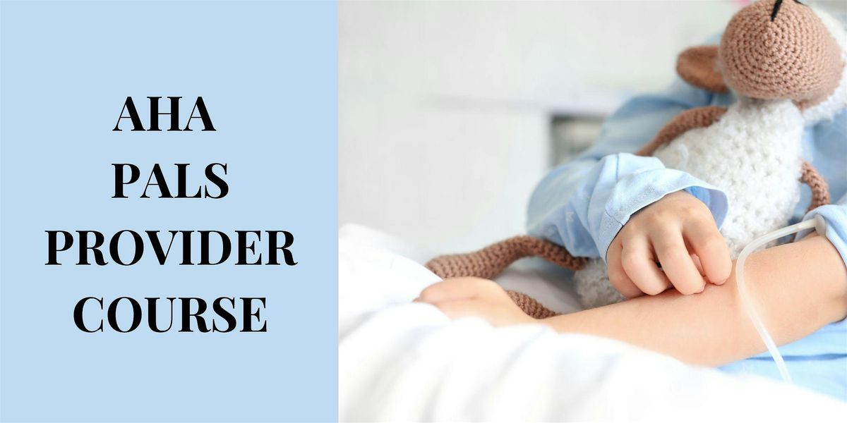 PALS Provider Course (2-Day) | Cox North - Education Center - K400, Classroom #1/Enter on ...