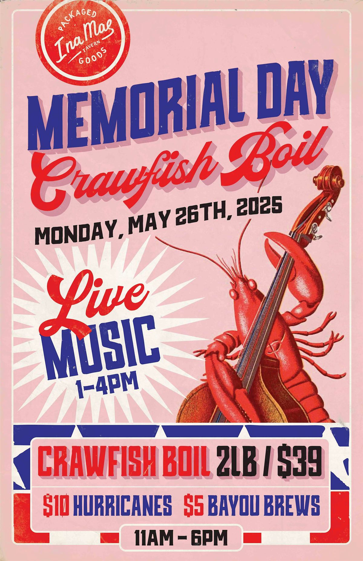 Ina Mae Tavern Memorial Day Crawfish Boil at Ina Mae, Chicago on 26th ...