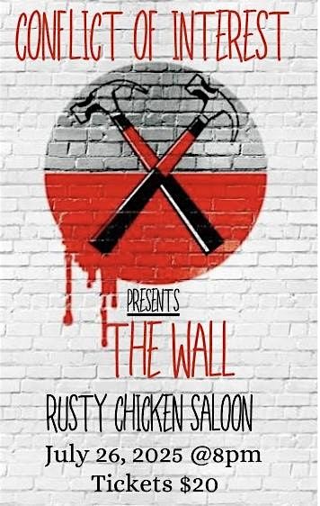 The Wall-Pink Floyd Tribute (Conflict of Interest) at Rusty Chicken ...