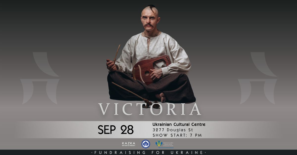 KOZAK SIROMAHA | VICTORIA | CANADA TOUR 2025 at Ukrainian Cultural ...