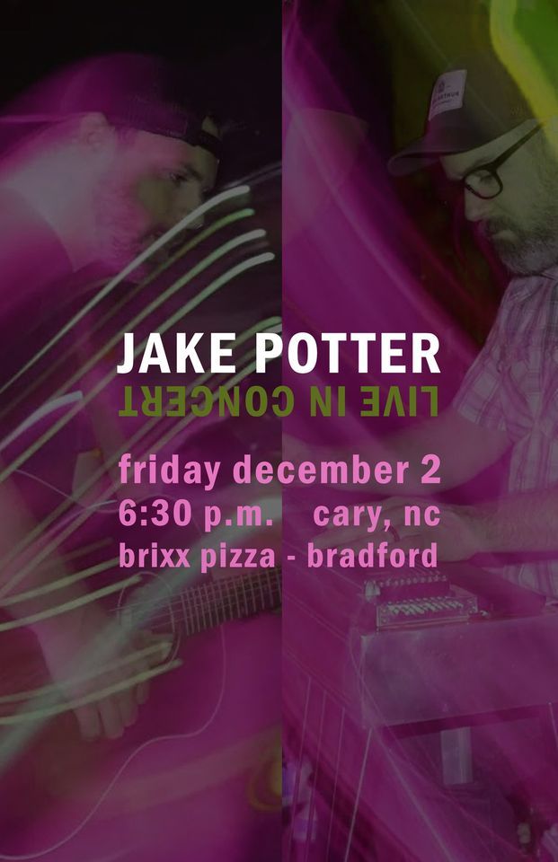 Live Music with Jake Potter | Brixx (Bradford) | Brixx Wood Fired Pizza ...